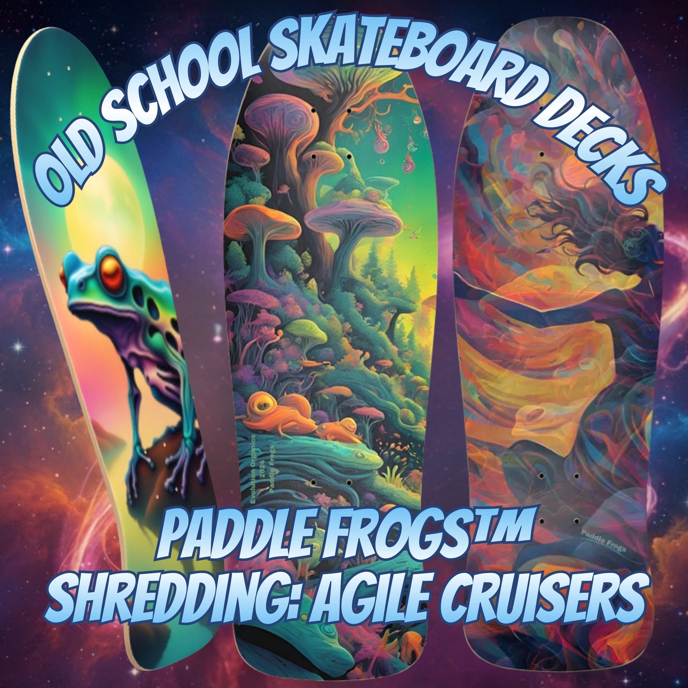 Paddle Frogs™ Cruisers: Agile Shredding Decks